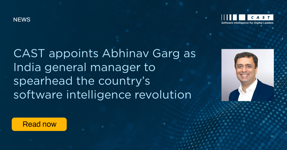 CAST appoints Abhinav Garg as India general manager to spearhead the country’s software ...