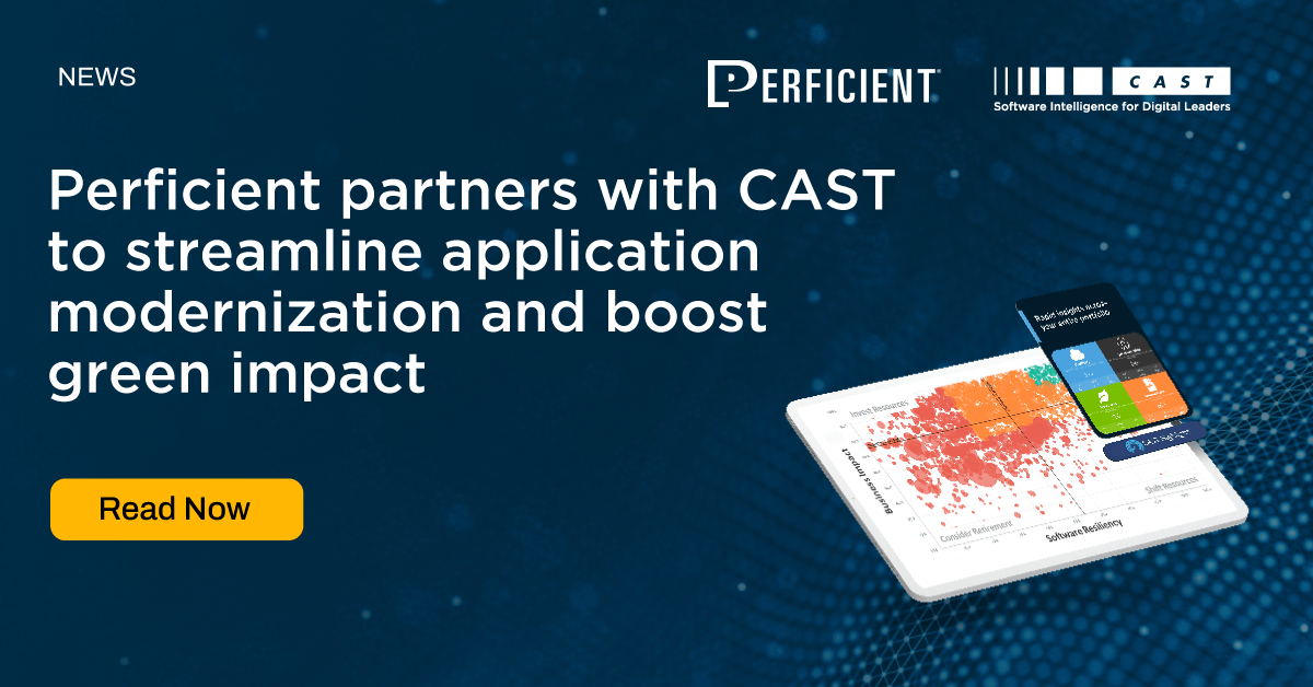 Perficient partners with CAST to streamline application modernization and boost green impact
