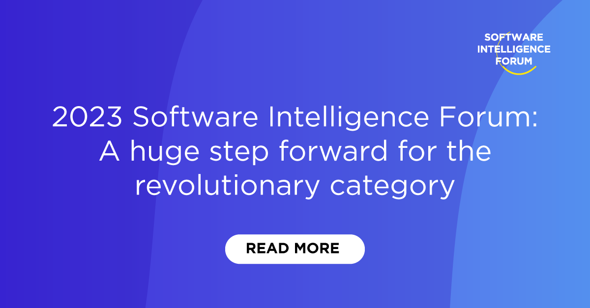 2023 Software Intelligence Forum: A huge step forward for the revolutionary category