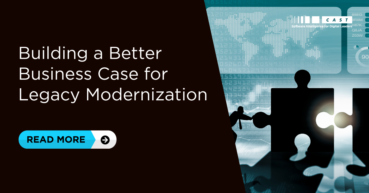 Building a Better Business Case for Legacy Modernization