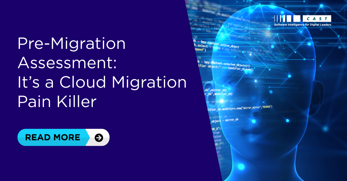 Pre-Migration Assessment: It’s a Cloud Migration Pain Killer